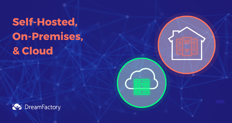 Self-Hosted, On-Premises, or Cloud — Which Deployment Model Is Best?