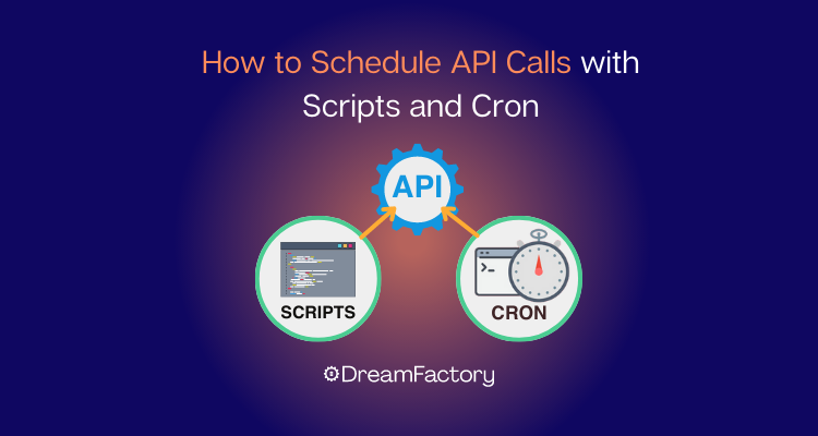 How to Schedule API Calls with Scripts and Cron