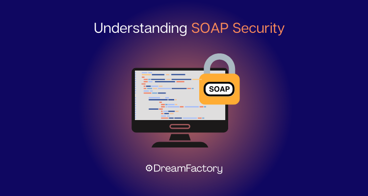 Understanding SOAP Security